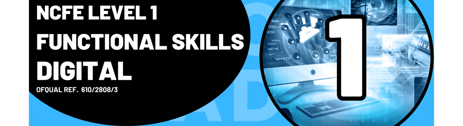 NCFE Level 1 Digital Functional Skills - OCAD
